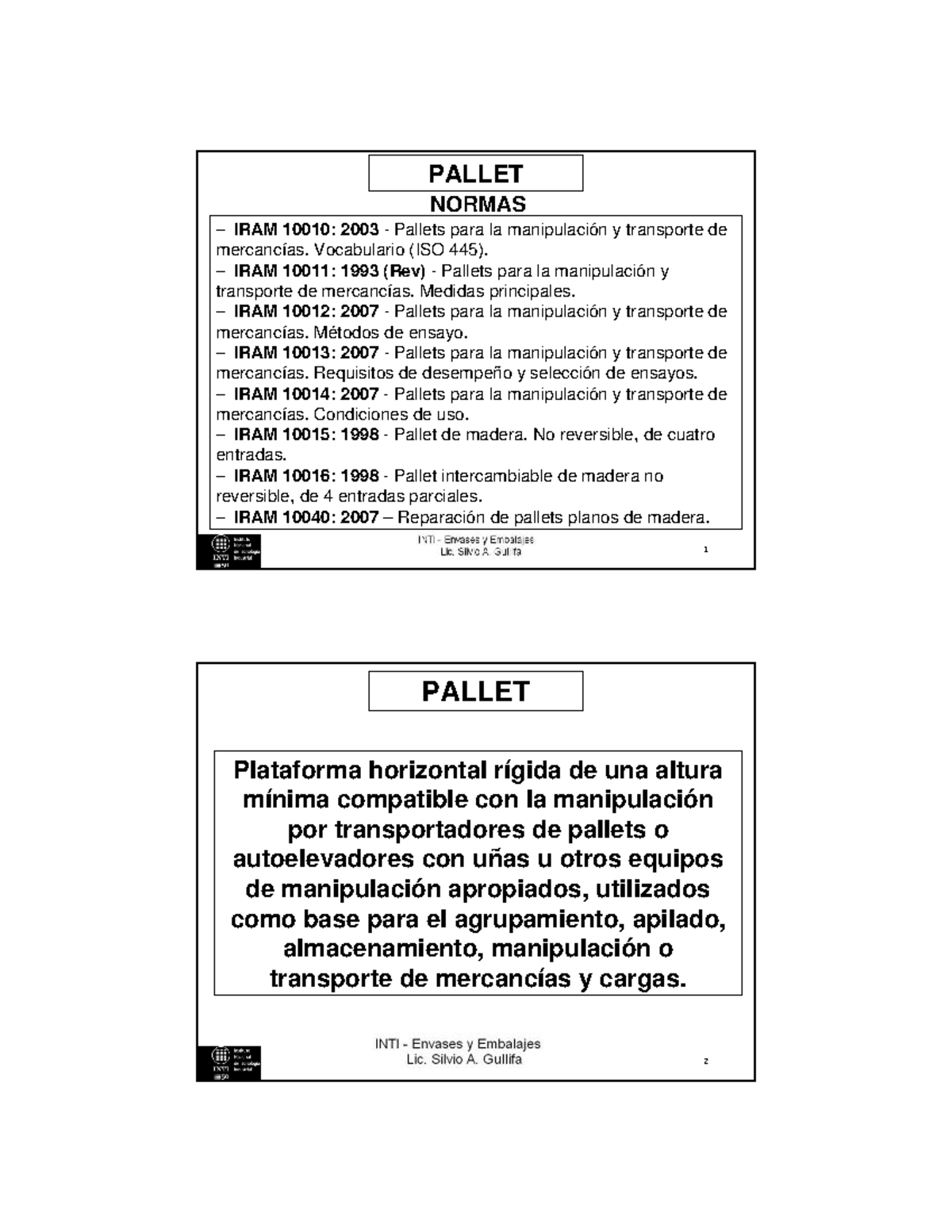 INTI Pallets - ...... - Sergio Heredia INTI – Envases y Embalajes 1 ...