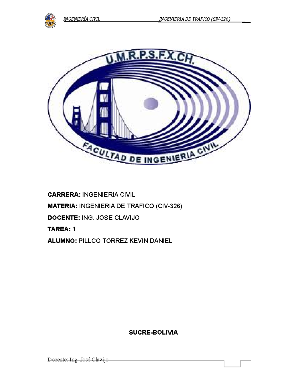 Proyecto Final Tecno - tareas - CARRERA: INGENIERIA CIVIL MATERIA: INGENIERIA DE TRAFICO (CIV ...