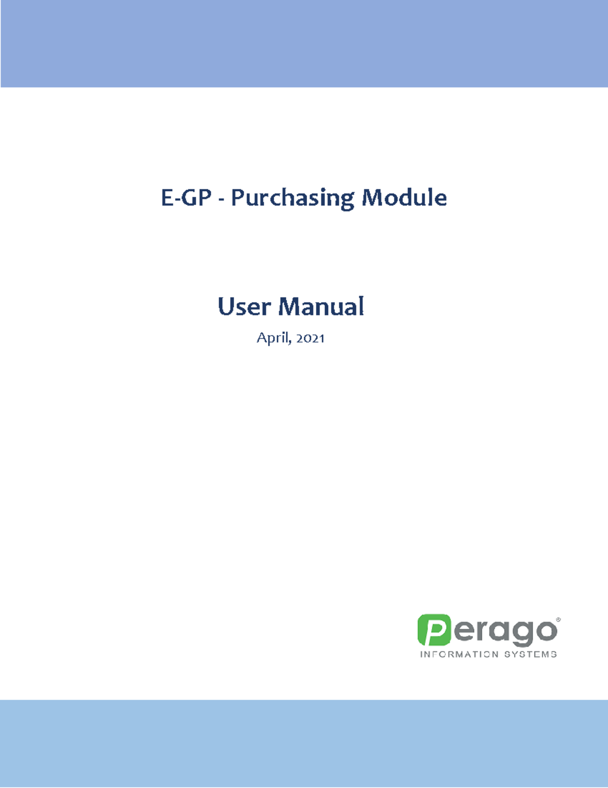 E-GP Training Manual Purchasing V1 - E-GP - Purchasing Module User Manual April, 2021 KEY T ...