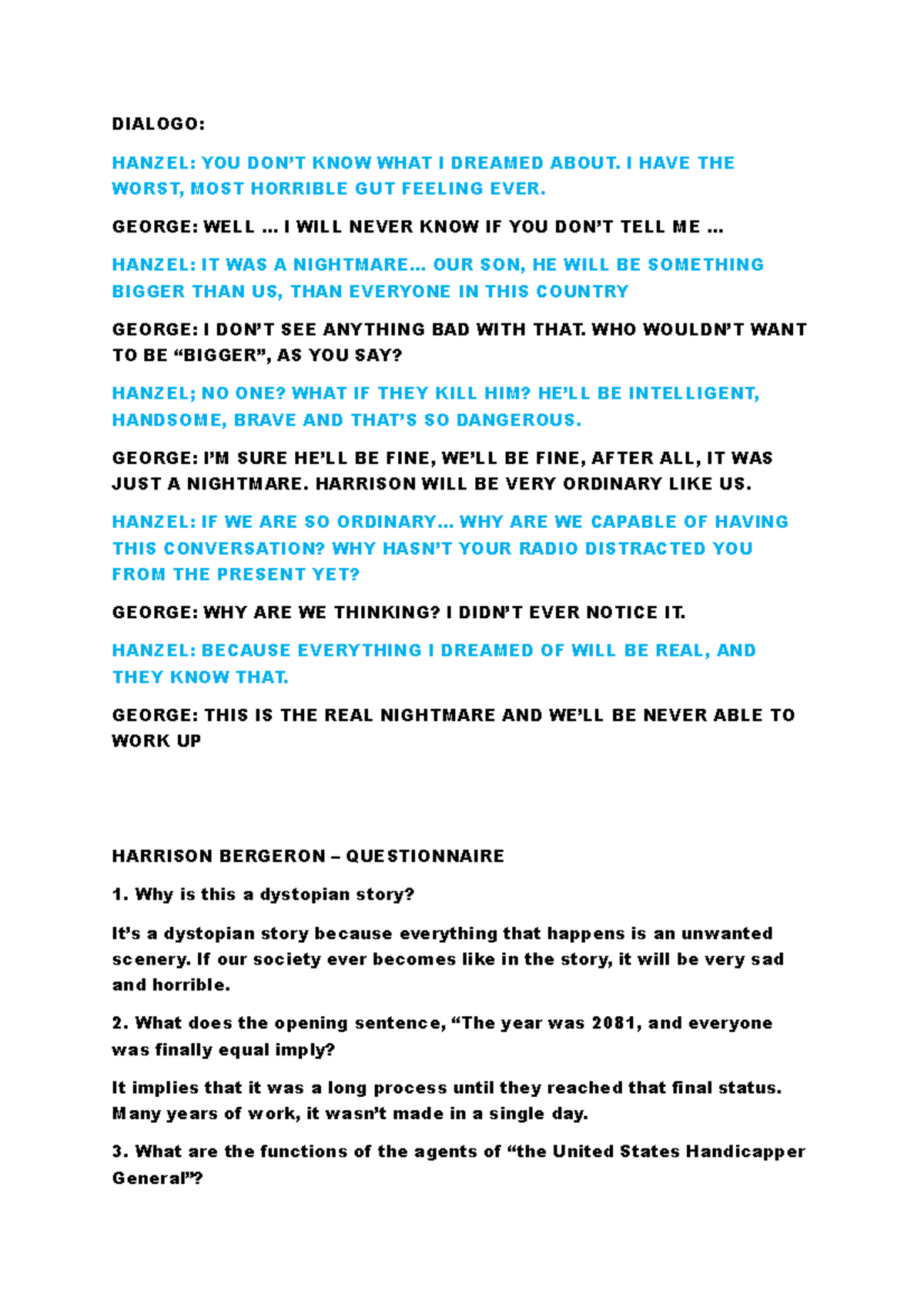 Dialogo y preguntas - DIALOGO: HANZEL: YOU DON’T KNOW WHAT I DREAMED ...