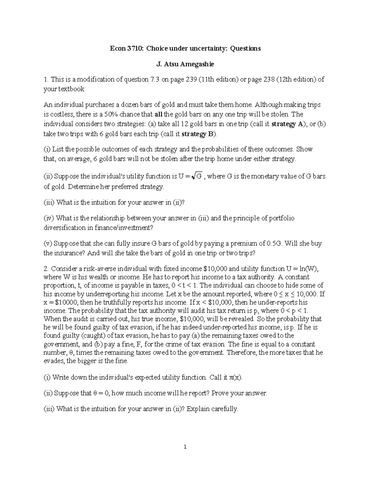 Uncertainty Questions - 1 Econ 3710: Choice under uncertainty ...