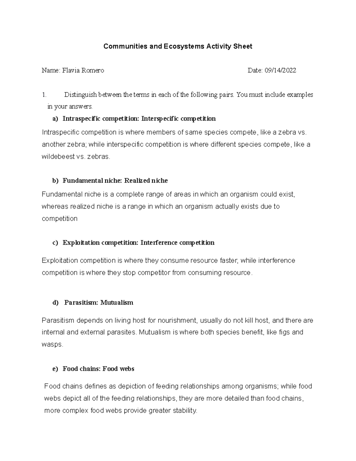 Communities and Ecosystems - You must include examples in your answers ...