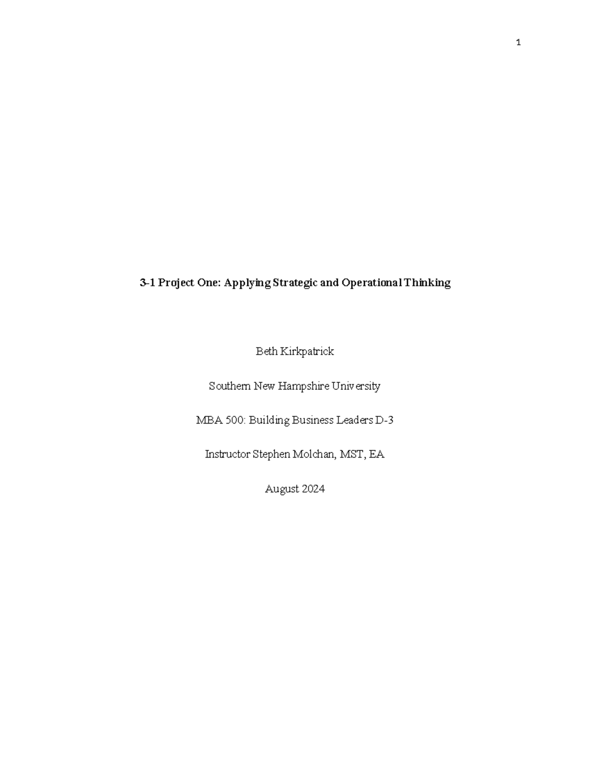 Module 2 MBA 500 B Kirkpatrick - 3-1 Project One: Applying Strategic ...