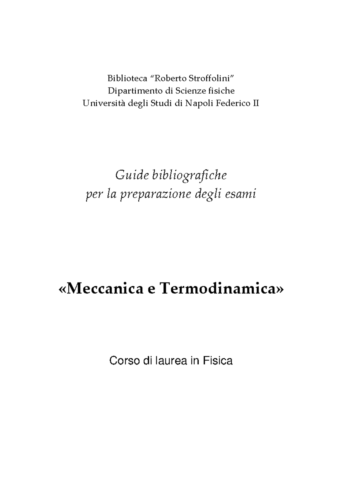 Guida Meccanica Termodinamica new - Biblioteca “Roberto Stroffolini ...