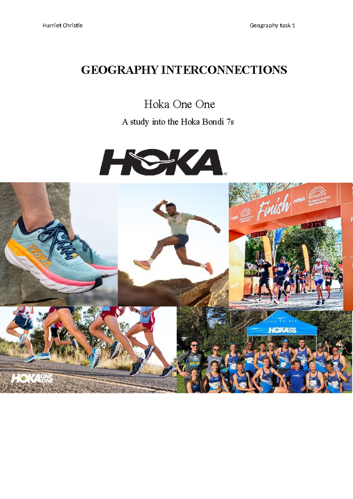 hoka assigment geography- GEOGRAPHY INTERCONNECTIONS Hoka One One A ...