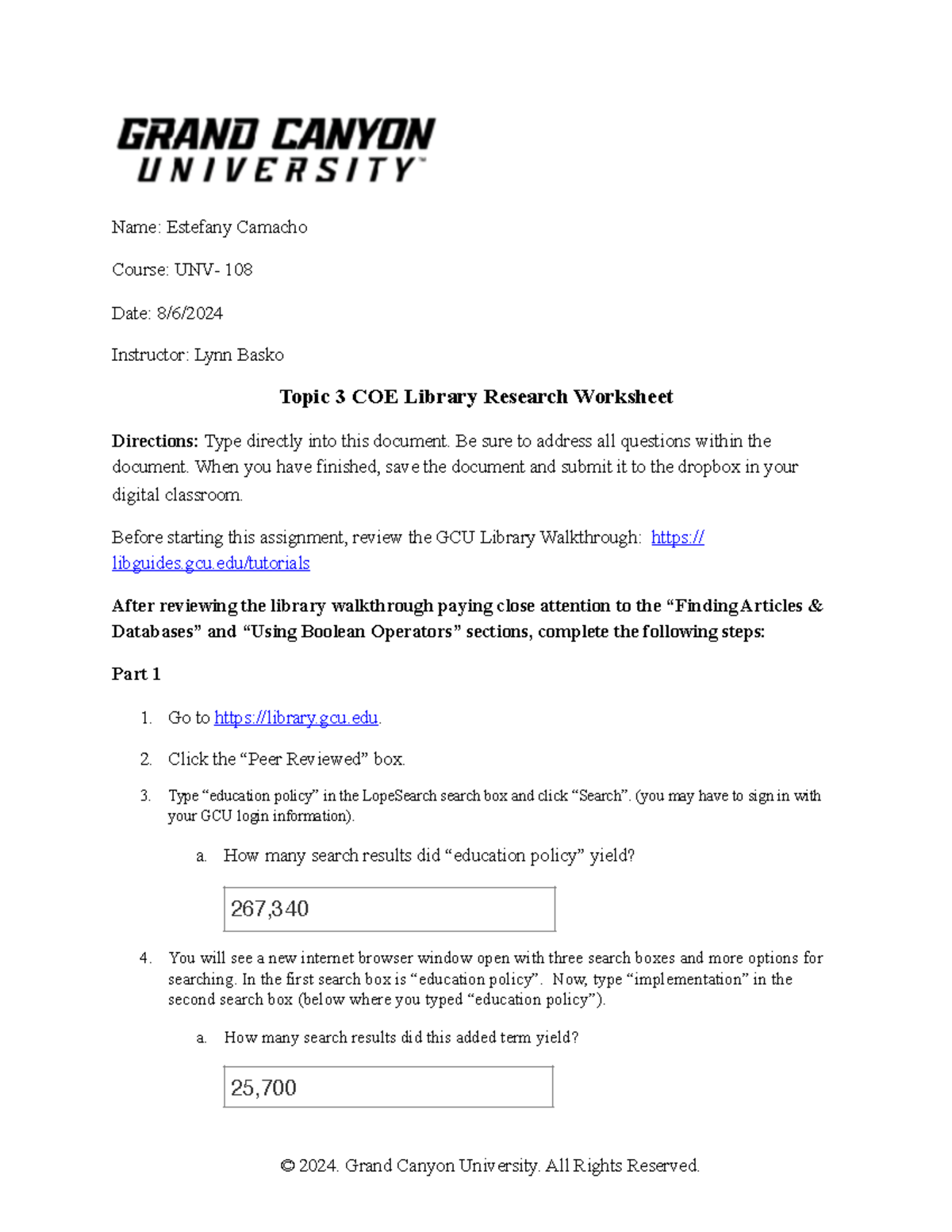 UNV-108-T3-COELibrary Research Worksheet homework - Name: Estefany ...