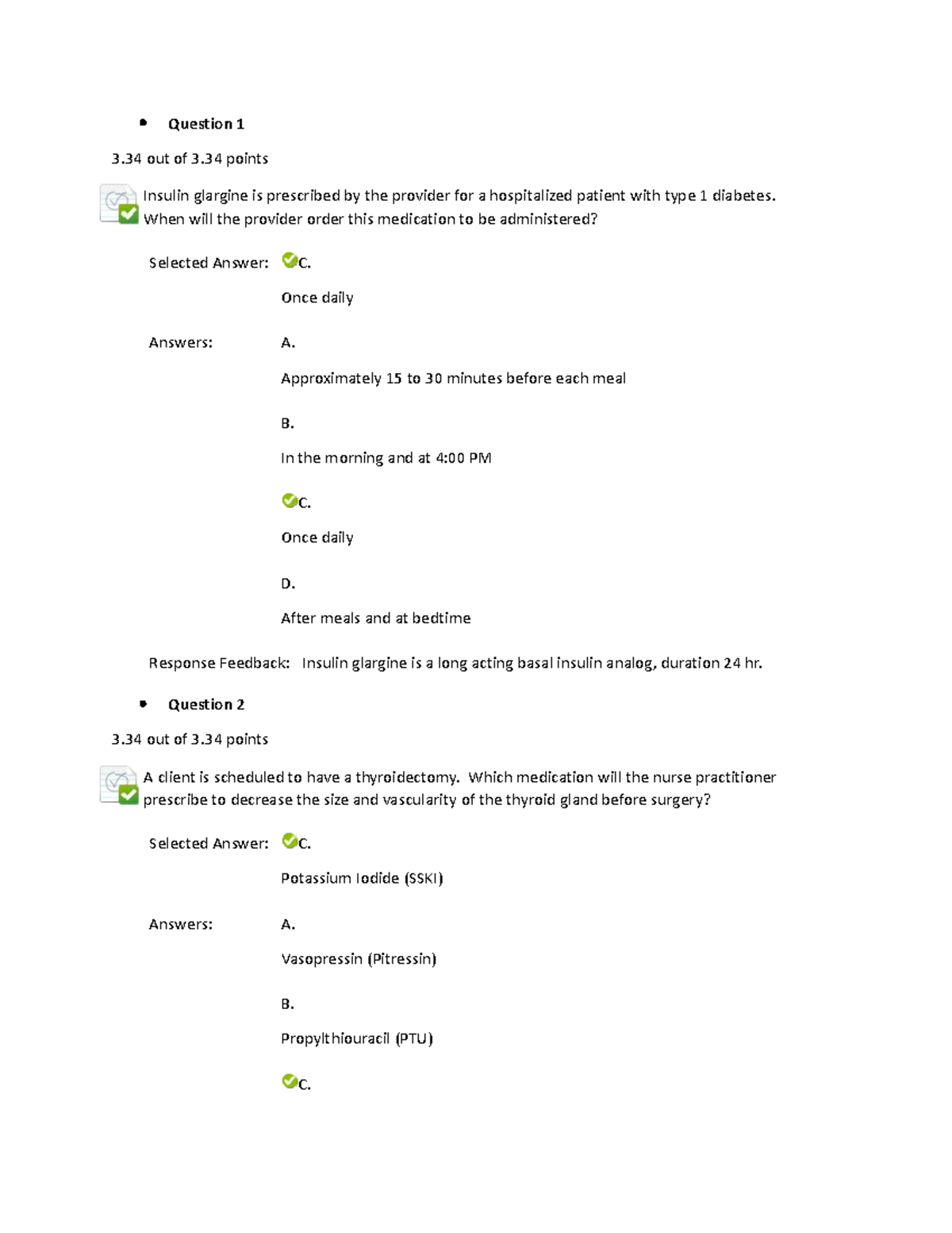 Module 2 EXAM NUR 6011 Wpunj - Question 1 3 out of 3 points Insulin ...