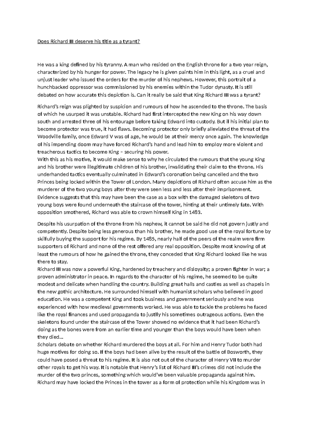 Does Richard III deserve his title as a tyrant - A man who resided on ...