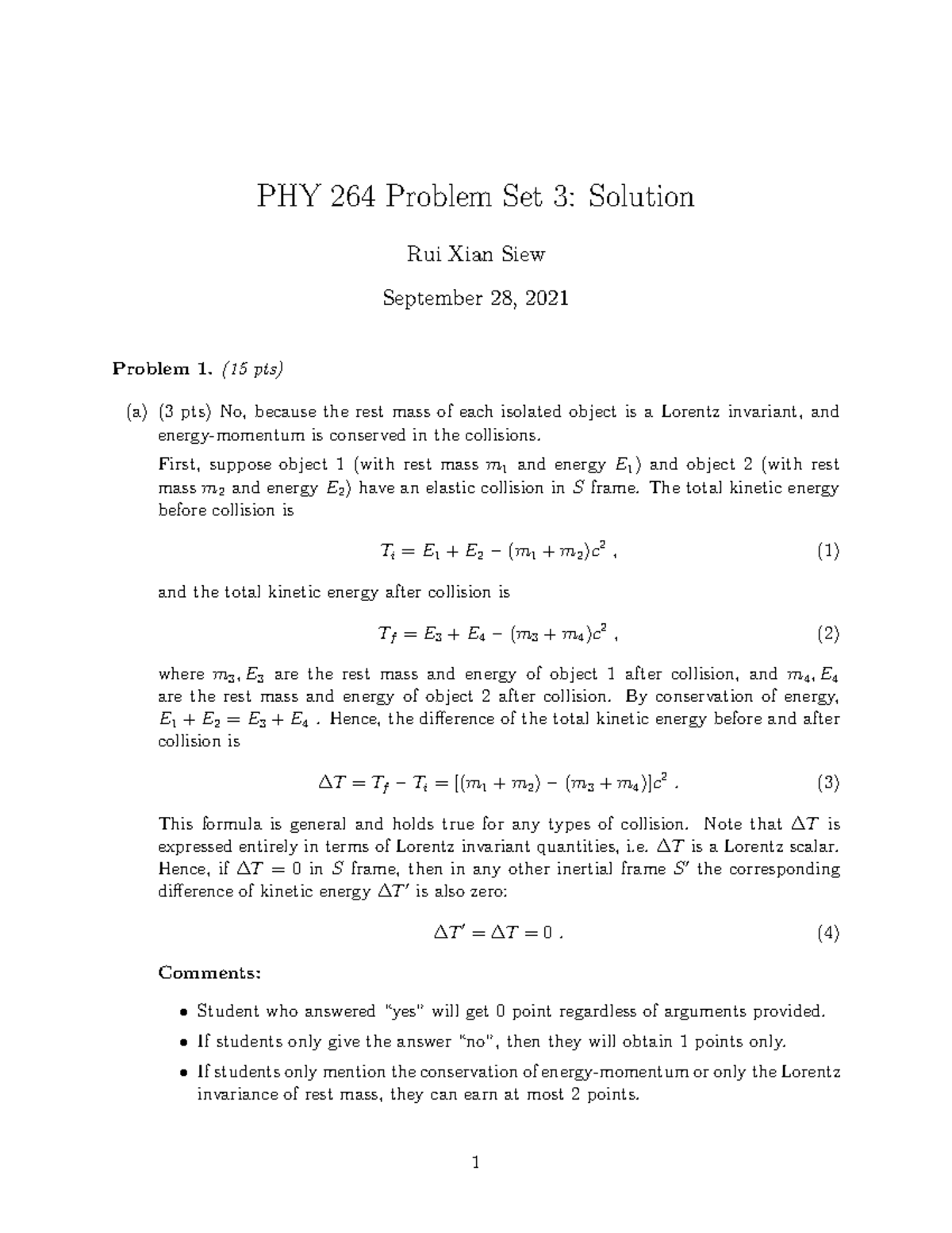 PHY264 Pset3 Solution - PHY 264 Problem Set 3: Solution Rui Xian Siew September 28, 2021 Problem ...