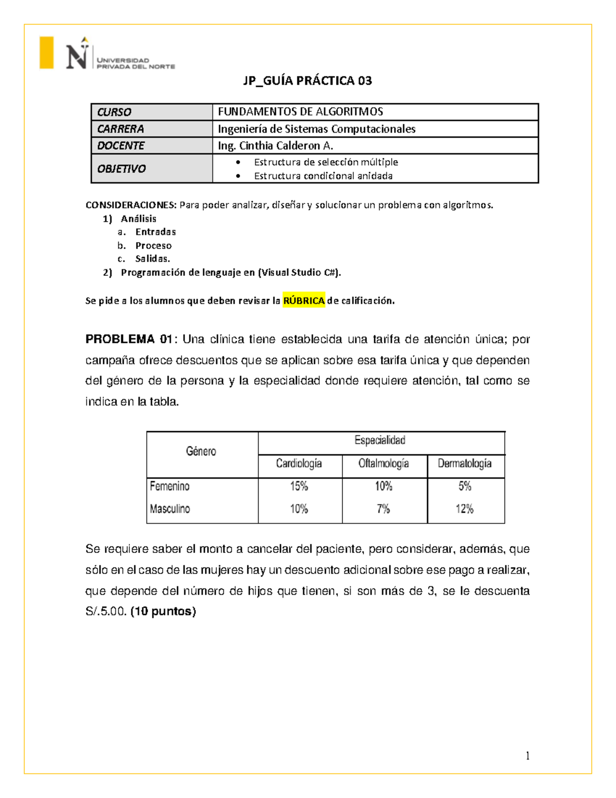 JP Funal Guía Práctica S3 OK - 1 JP_GUÕA PR¡CTICA 03 CURSO FUNDAMENTOS DE ALGORITMOS CARRERA ...