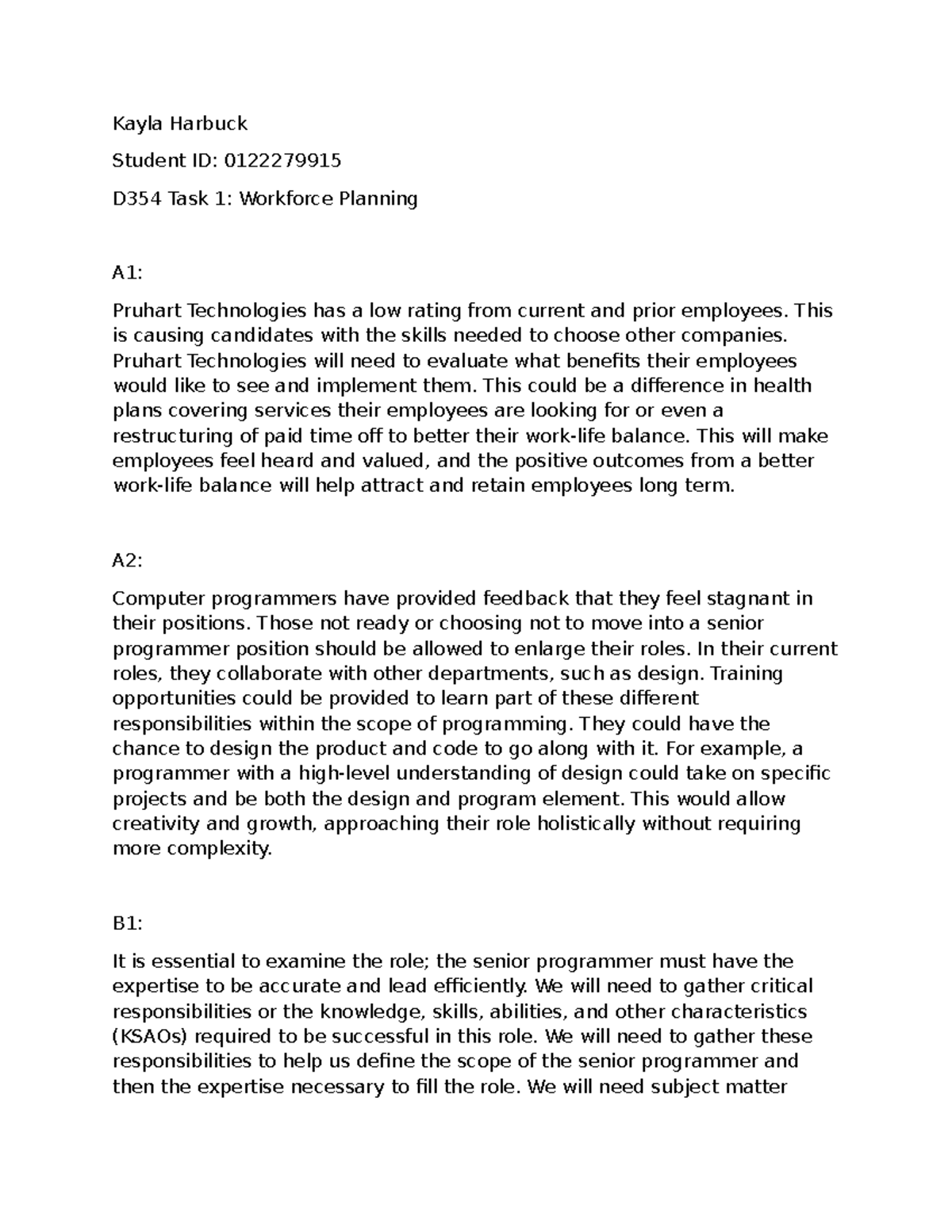 KH D354 Task 1 - Kayla Harbuck Student ID: 0122279915 D354 Task 1 ...