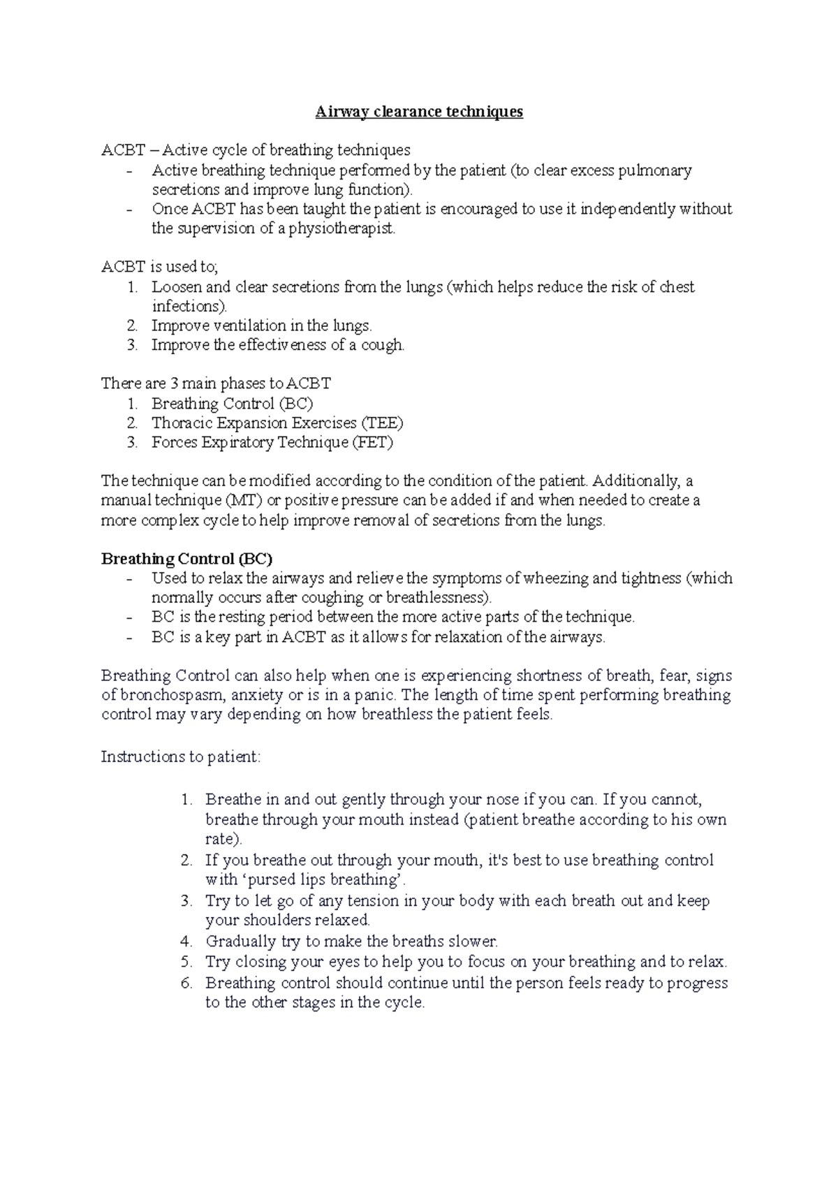 Airway clearance techniques - Once ACBT has been taught the patient is ...