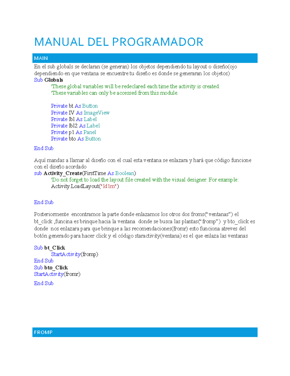 Manual del programador - MANUAL DEL PROGRAMADOR MAIN En el sub globals se declaran (se generan ...