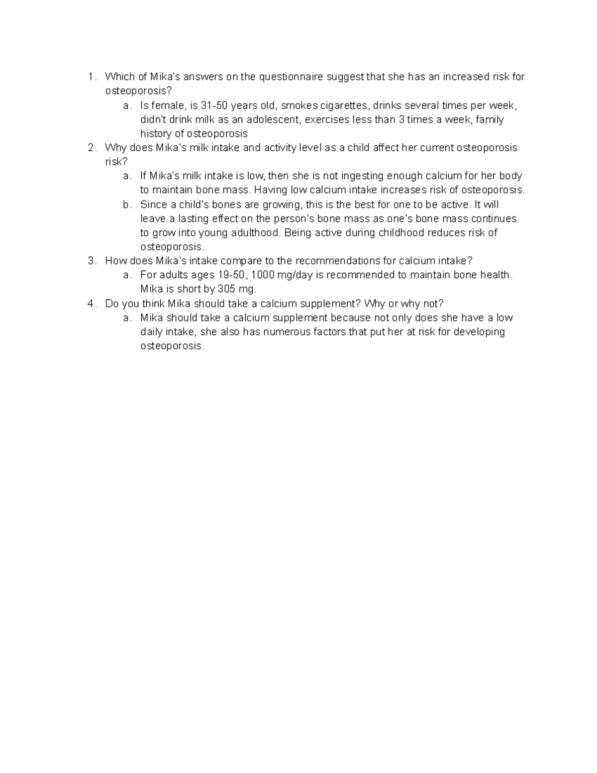 Case Study 8 - Which of Mika’s answers on the questionnaire suggest that she has an increased ...