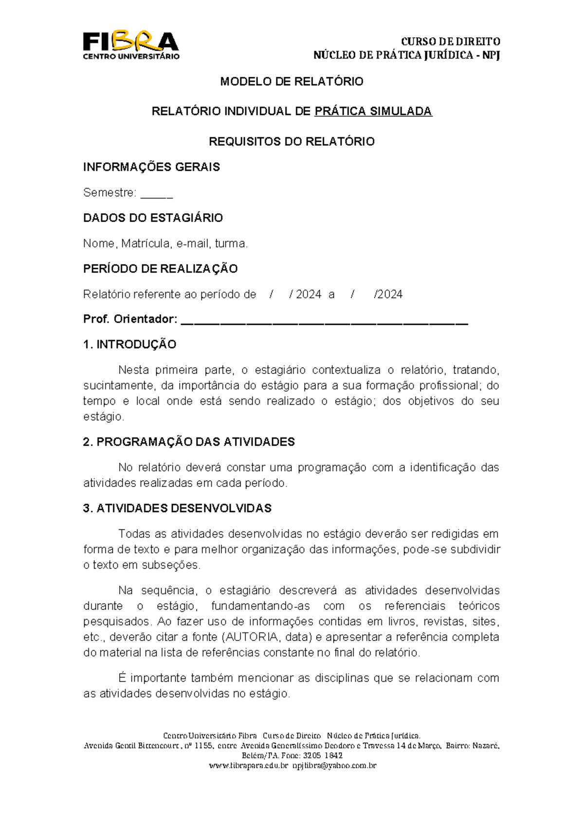 Relatório DE Prática Simulada - CURSO DE DIREITO NÚCLEO DE PRÁTICA ...
