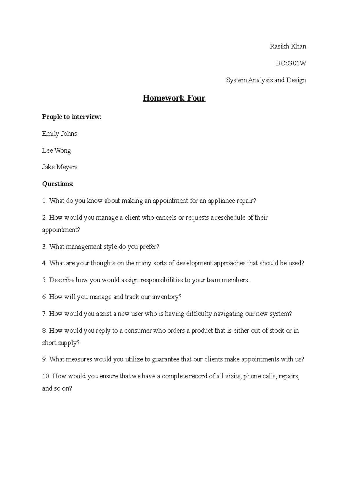 Home Work Four System Analysis and Design - Rasikh Khan BCS301W System ...