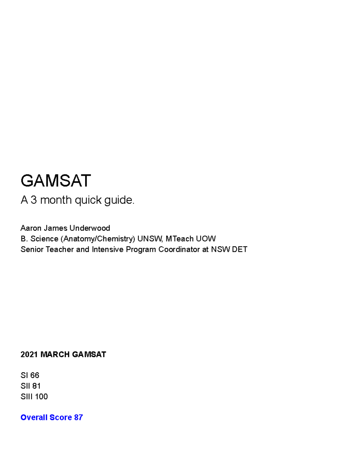 Gamsat Study Plan - n/a - GAMSAT A 3 month quick guide. Aaron James ...