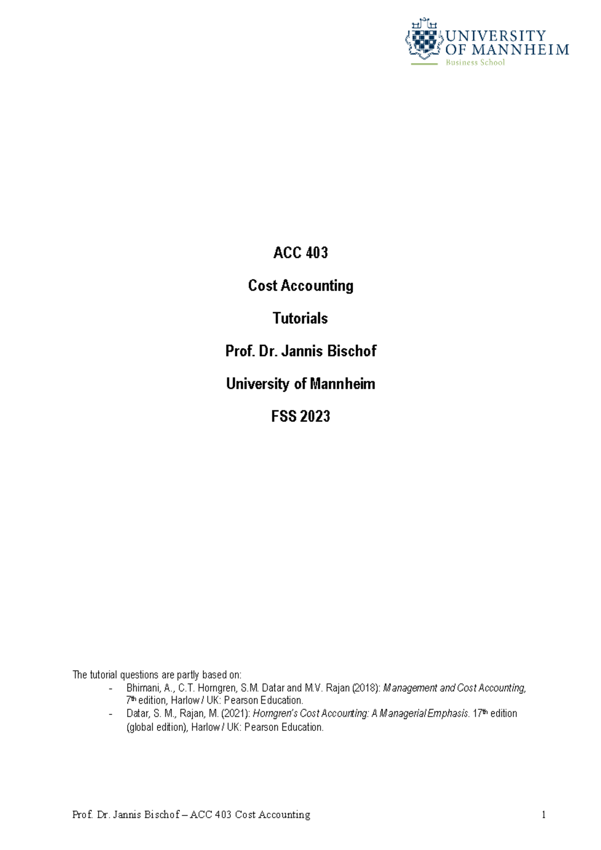 Tutorials 1-2 - ACC 403 Cost Accounting Tutorials Prof. Dr. Jannis ...