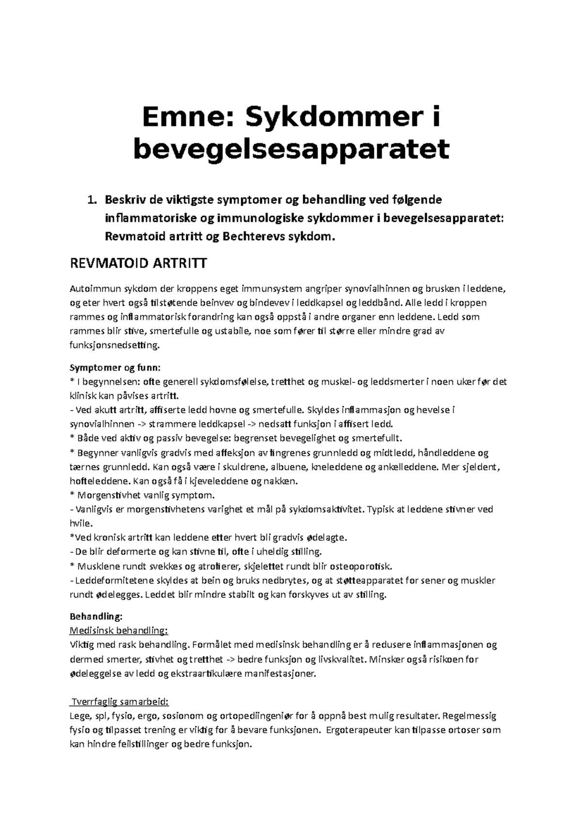 Sykdommer i bevegelsesapparatet - Beskriv de viktigste symptomer og ...