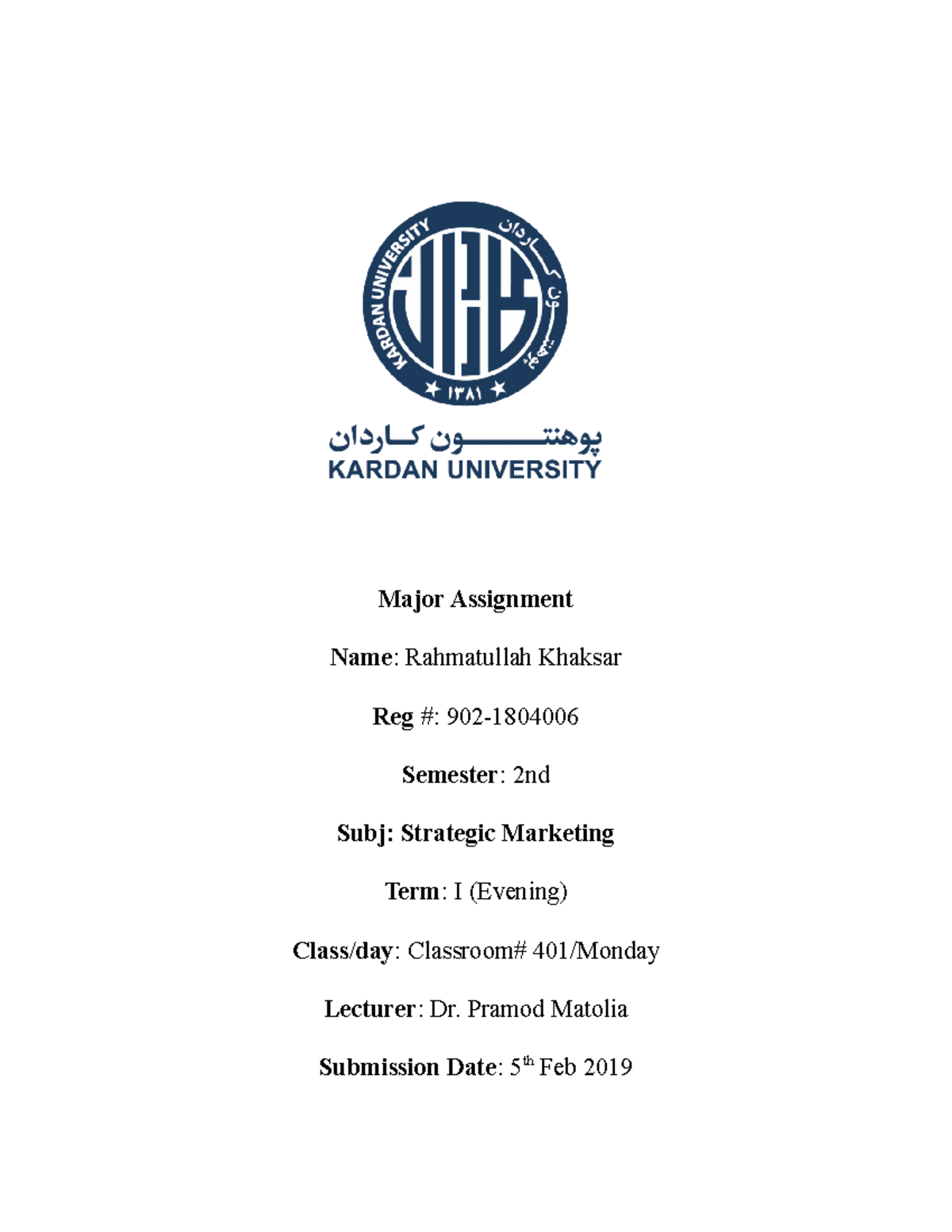 Strategic Marketing Major Assignment Fall-2018 , 2nd Sementer - Major ...