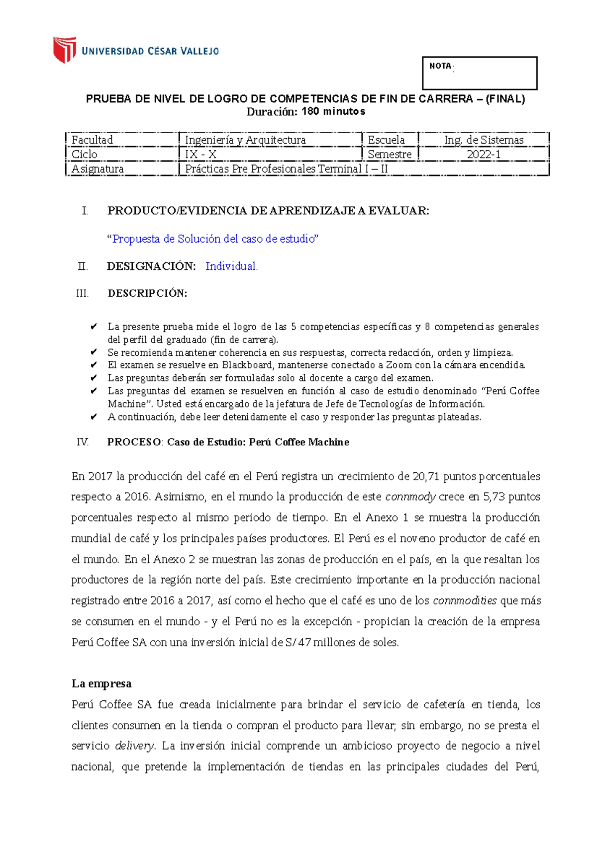 Examen PLC IV Nivel (Salida) 202201 - PRUEBA DE NIVEL DE LOGRO DE COMPETENCIAS DE FIN DE CARRERA ...