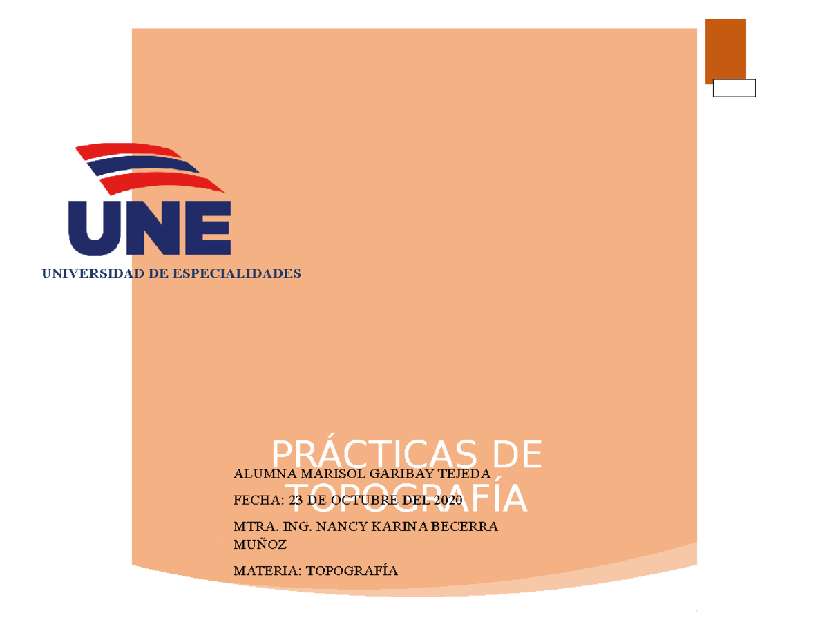 Prácticas DE Topografía - PRÁCTICAS DE TOPOGRAFÍA ALUMNA MARISOL ...