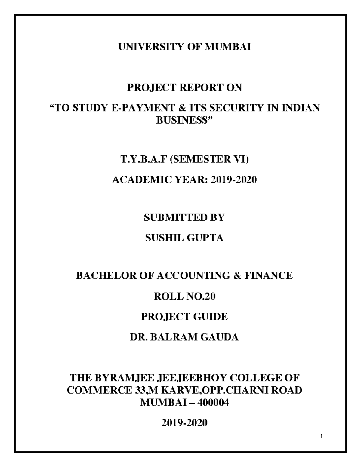 Sushil Black BOOK 1-4026 - i UNIVERSITY OF MUMBAI PROJECT REPORT ON “TO ...