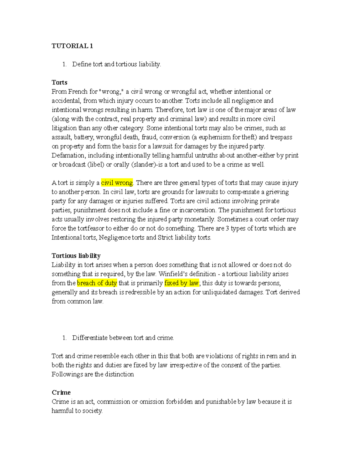 ULT2612 Tutorial 1 - TUTORIAL 1 Define tort and tortious liability. Torts From French for - Studocu