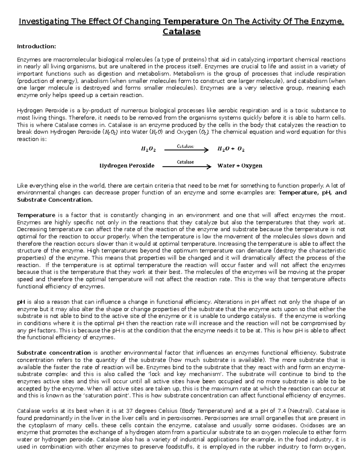 Investigating The Effect Of Changing Temperature On The Activity Of The ...