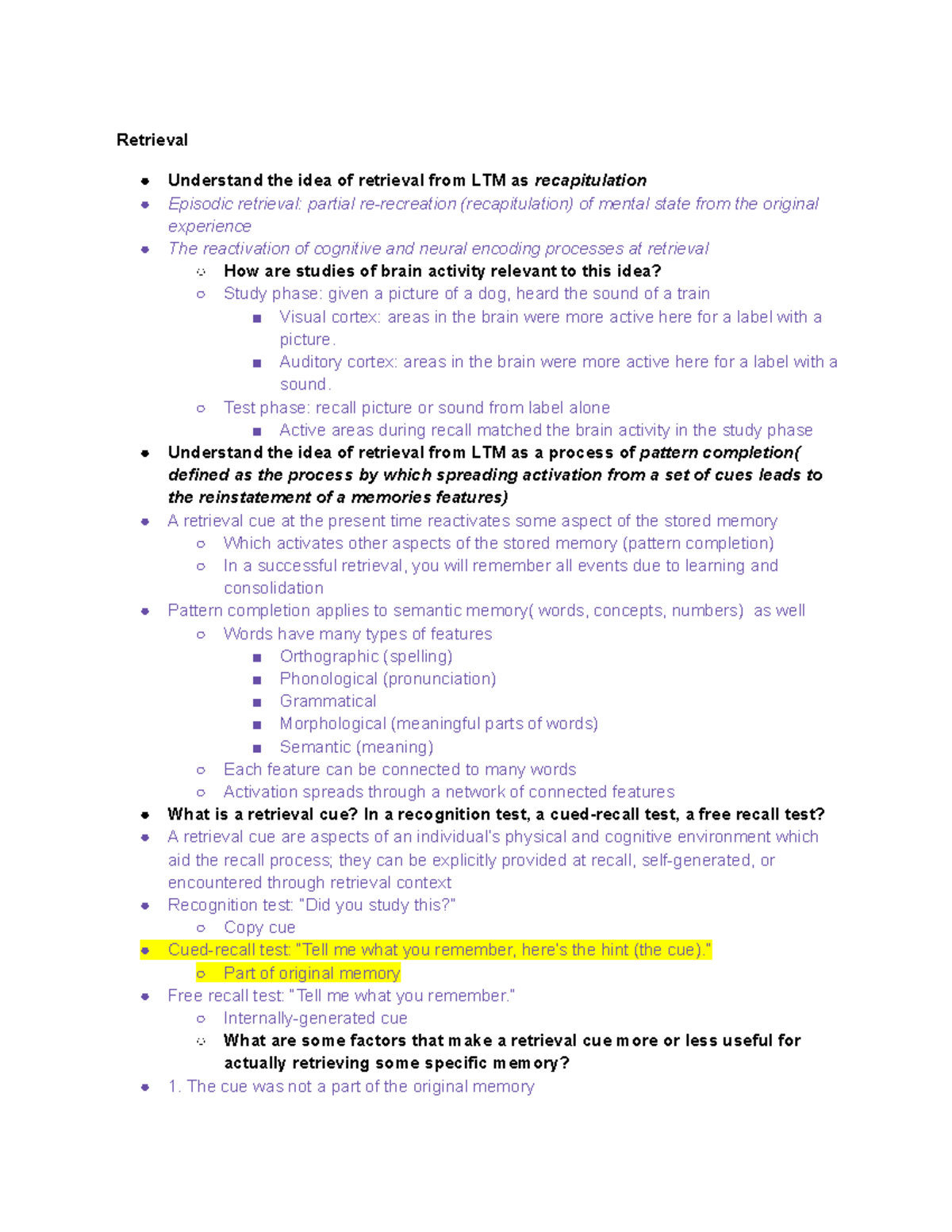 Psych 350 Exam 2 Study guide - Retrieval Understand the idea of ...