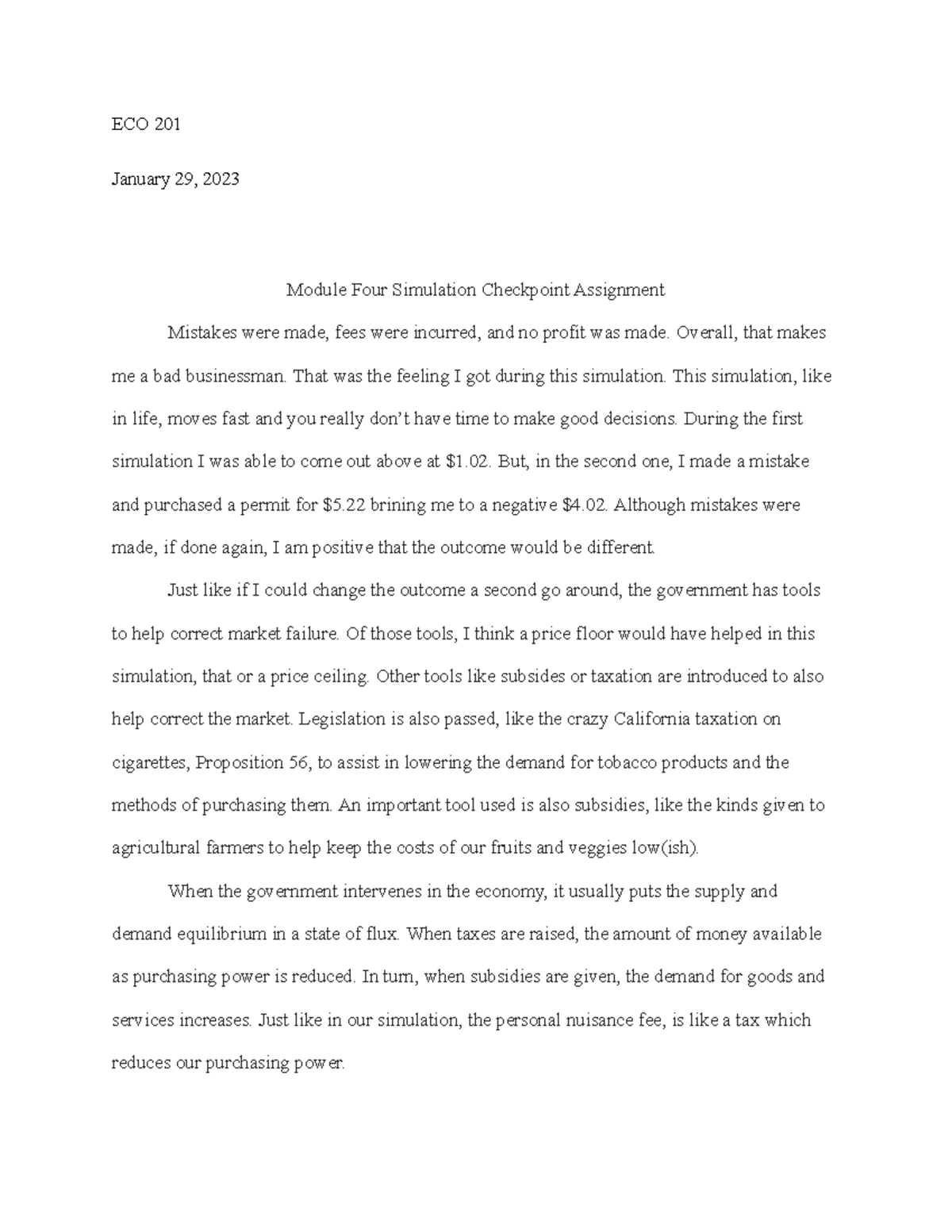 Module Four Simulation Checkpoint Assignment - ECO 201 January 29, 2023 Module Four Simulation ...