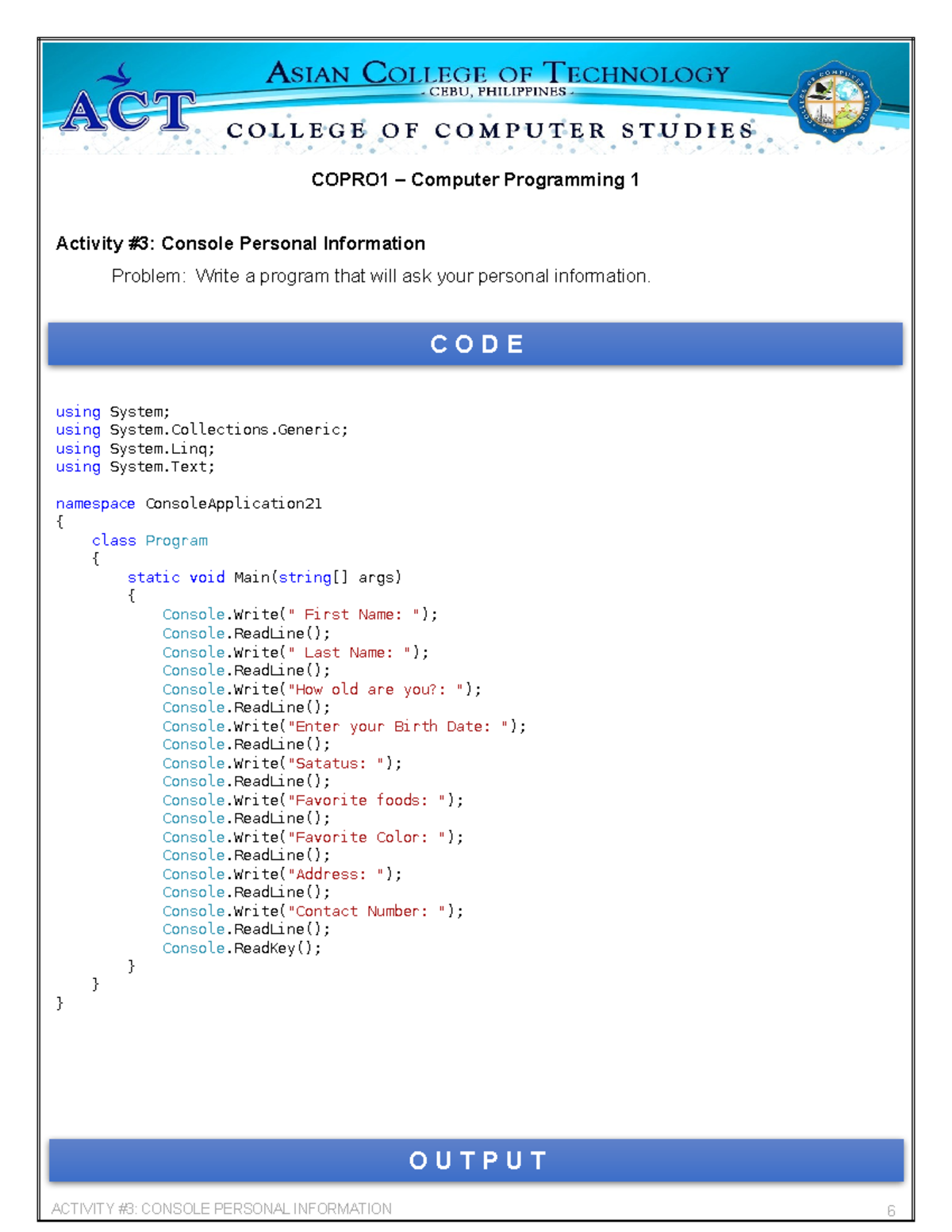 Information - like what i sad - ACTIVITY #3: CONSOLE PERSONAL INFORMATION COPRO1 – Computer ...
