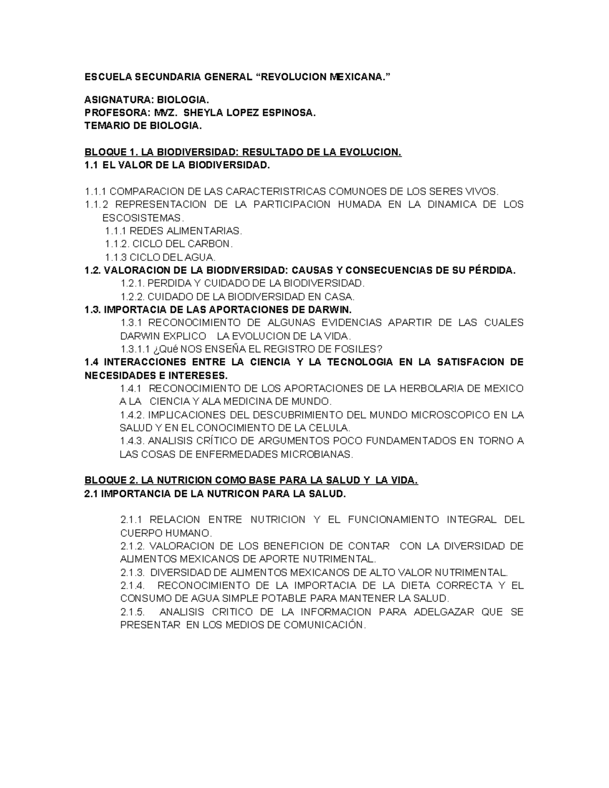 Temario Biologia - ESCUELA SECUNDARIA GENERAL “REVOLUCION MEXICANA.” ASIGNATURA: BIOLOGIA. - Studocu