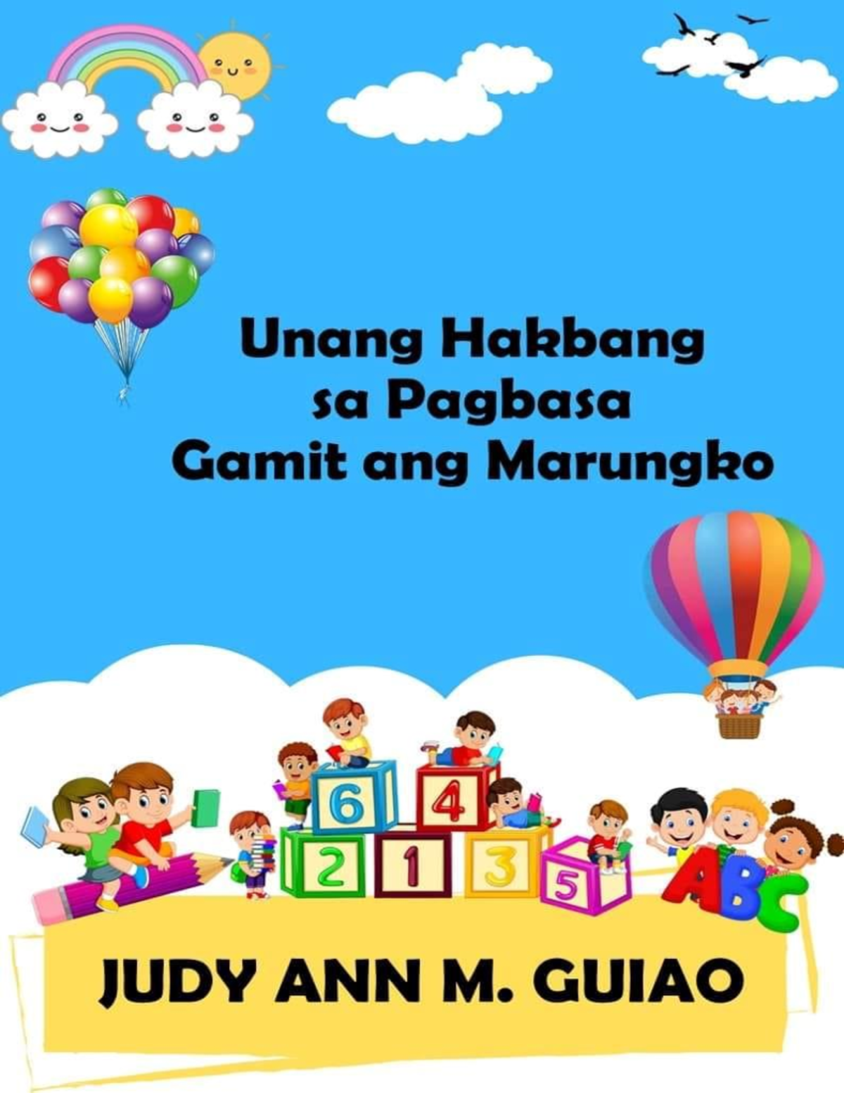 Marungko Unang Pagbasa by JUDY ANN M. Guiao - Unang Hakbang sa Pagbasa ...