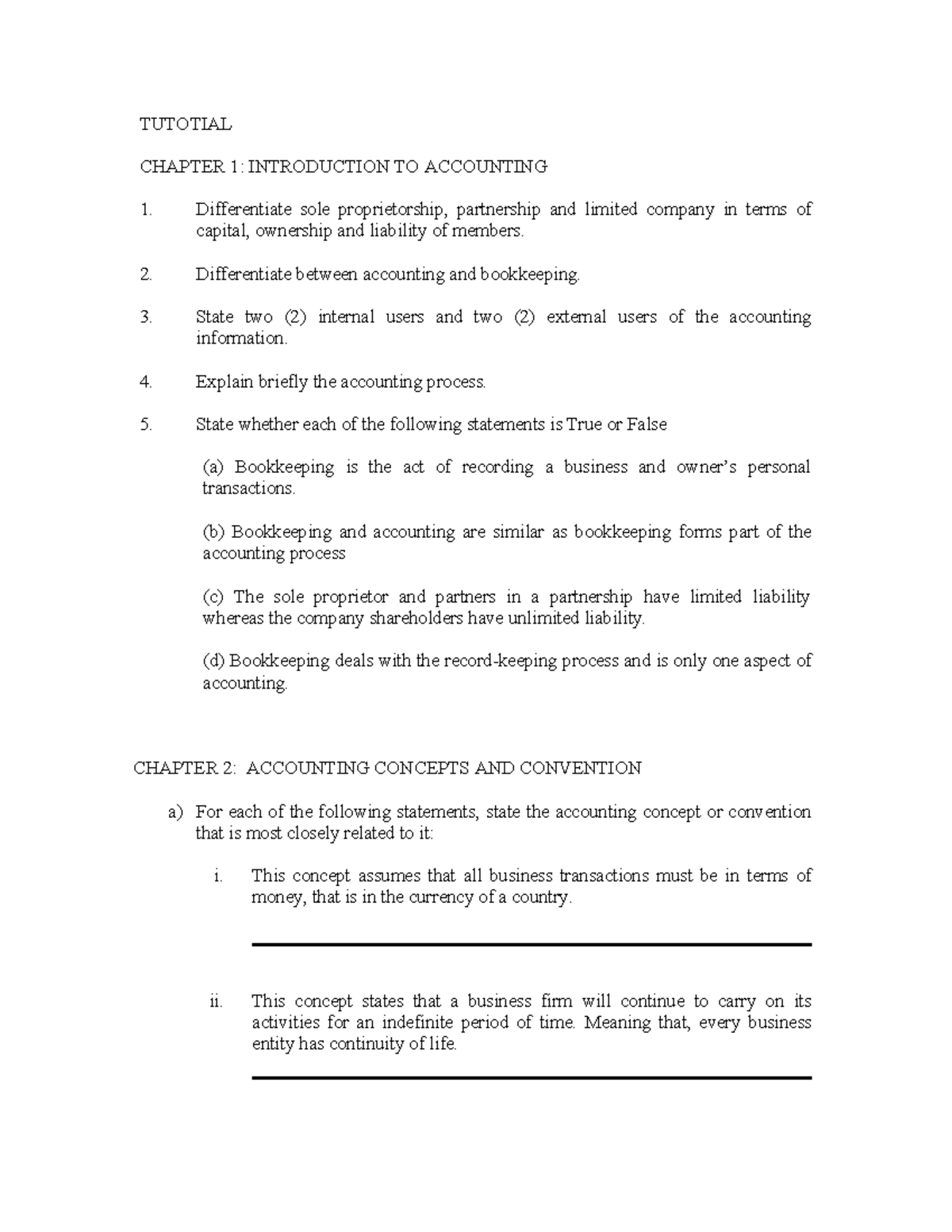 Tutorial Chapter 1 AND 2 - TUTOTIAL CHAPTER 1: INTRODUCTION TO ACCOUNTING Differentiate sole ...