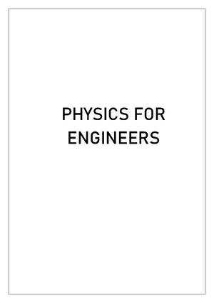 Student 9 Physics FOR Engineering - Civil Engeneering - PHYSICS FOR ENGINEERS - Studocu