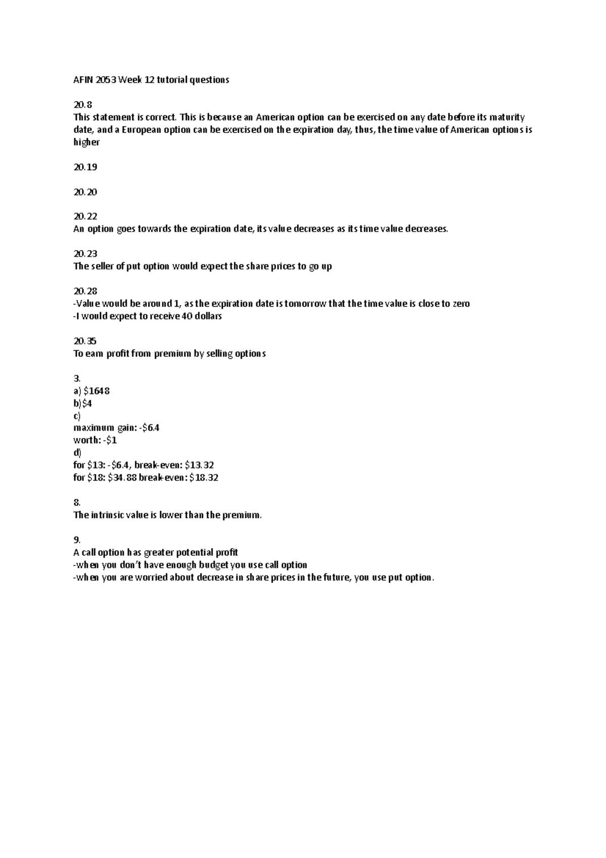 AFIN 2053 Week 12 tutorial questions - AFIN 2053 Week 12 tutorial questions 20. This statement ...