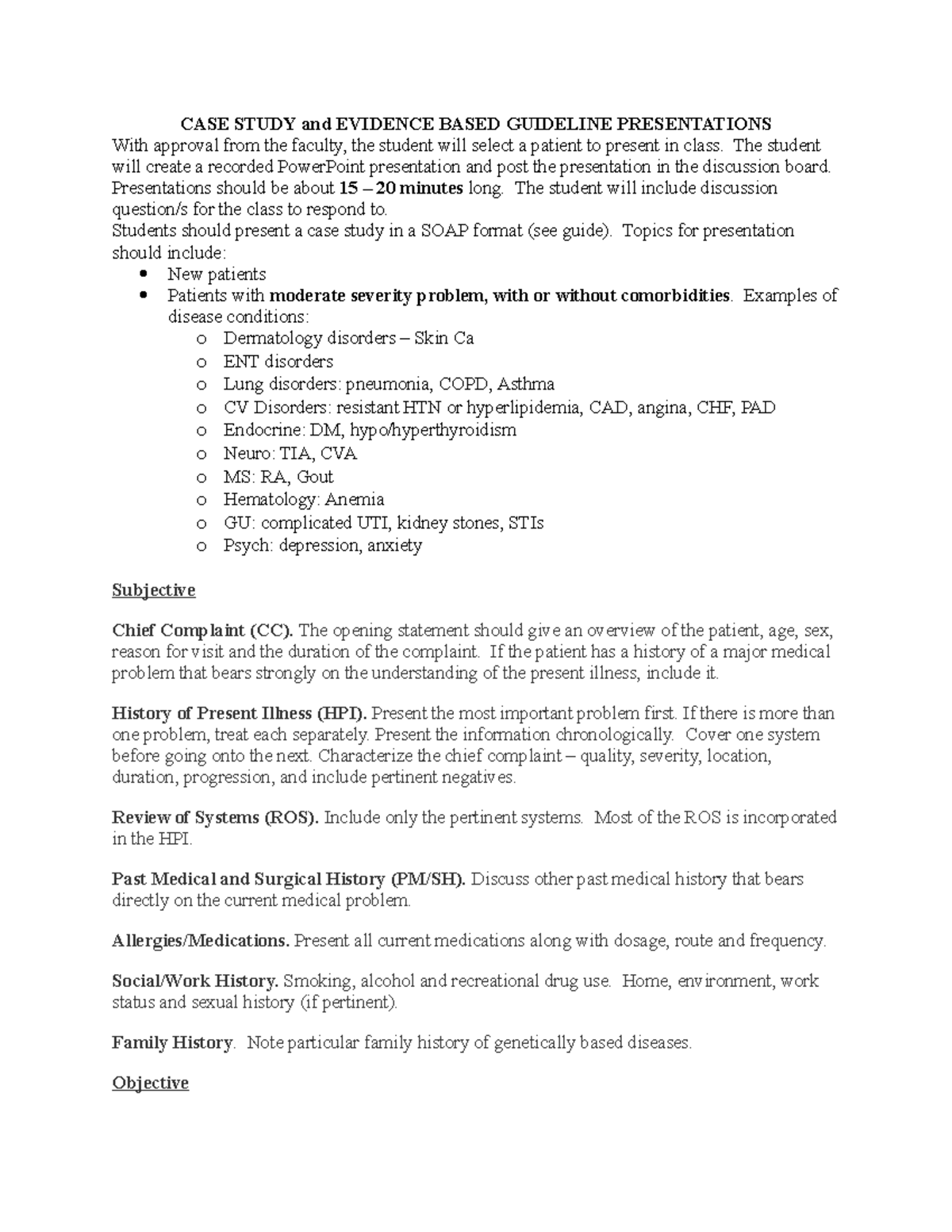 CASE Study and Evidence Based Guideline Presentations - CASE STUDY and ...