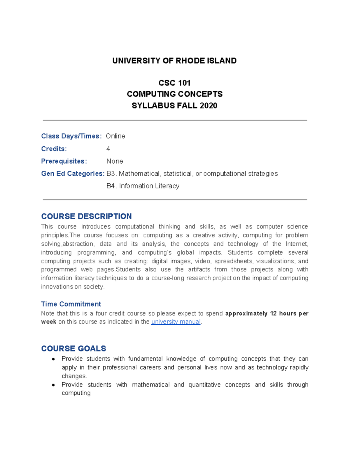CSC101 Syllabus F20 - UNIVERSITY OF RHODE ISLAND CSC 101 COMPUTING CONCEPTS SYLLABUS FALL 2020 ...