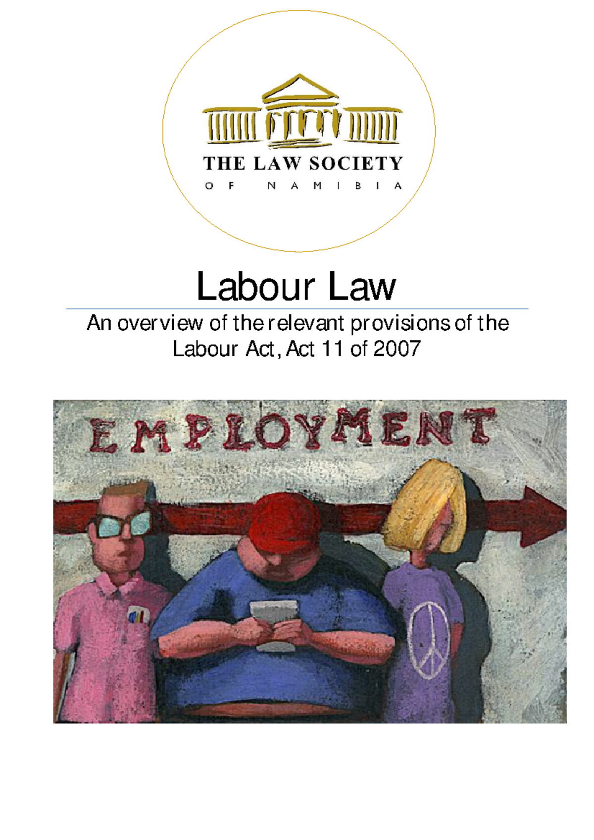 2011 labour law act 11 - act - Labour Law An overview of the relevant ...
