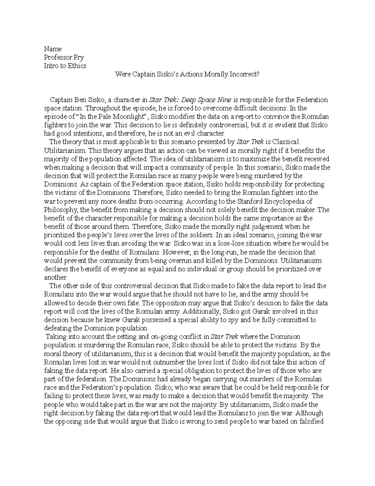 Short paper 3 - Professor Fry - Name Professor Fry Intro to Ethics Were ...