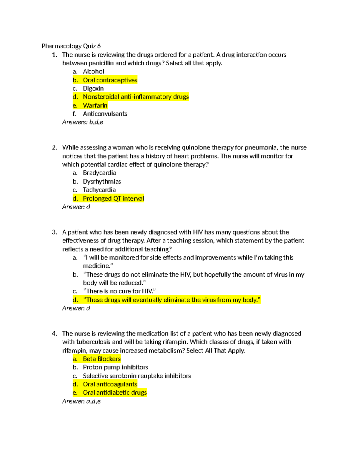 Pharmacology Quiz - pharm - Pharmacology Quiz 6 1. The nurse is ...