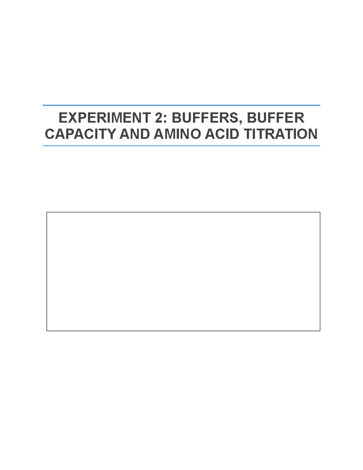 Lab 2 - experiment 2, get full mark - EXPERIMENT 2: BUFFERS, BUFFER CAPACITY AND AMINO ACID ...