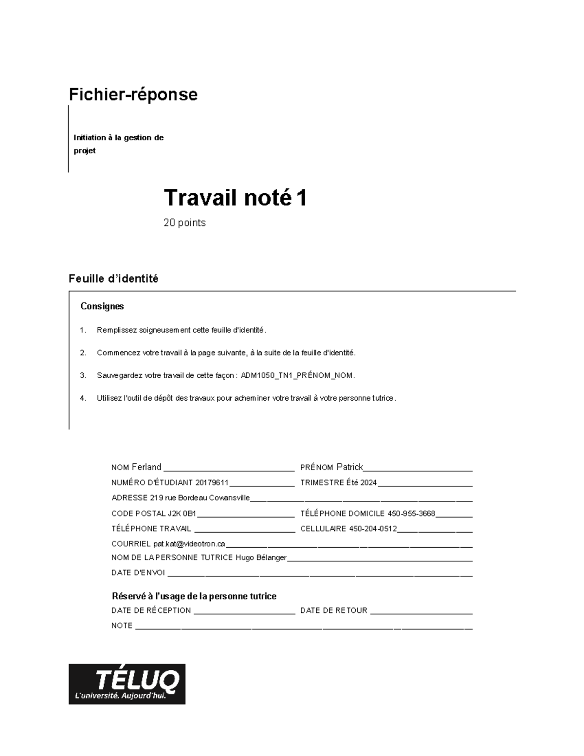 ADM1050 TN1 Patrick Ferland - Fichier-réponse Travail noté 1 20 points ...