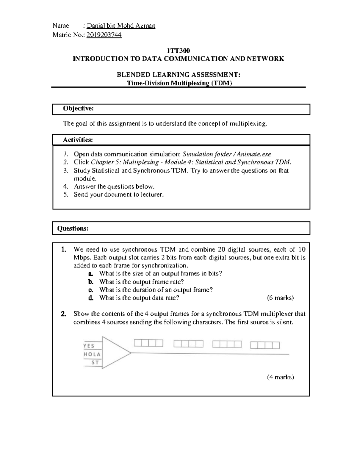 Danial Azman - ITT300 - Assignment 3 Multiplexing - Diploma in Computer Science - UiTM - Studocu