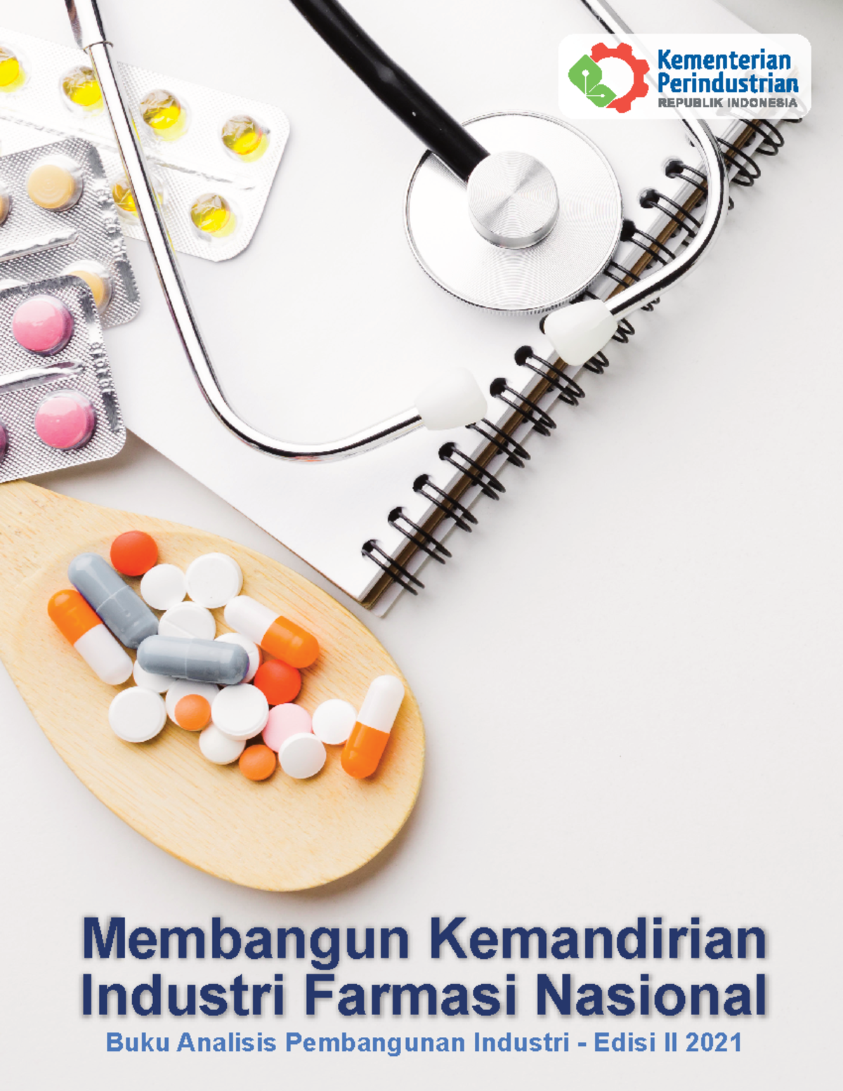 Buku Analisis Industri Farmasi, Edisi II rev3 - Membangun Kemandirian ...