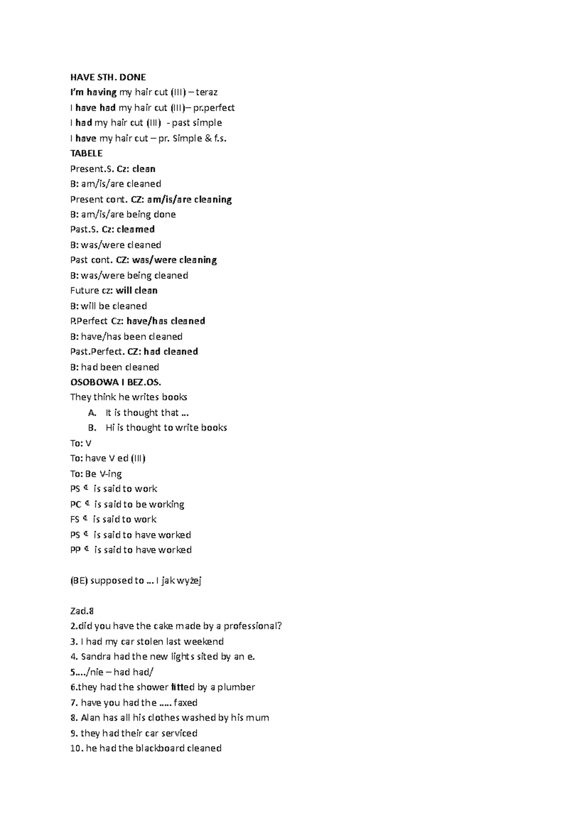 Ang ściaga strona bierna - HAVE STH. DONE having my hair cut teraz I ...