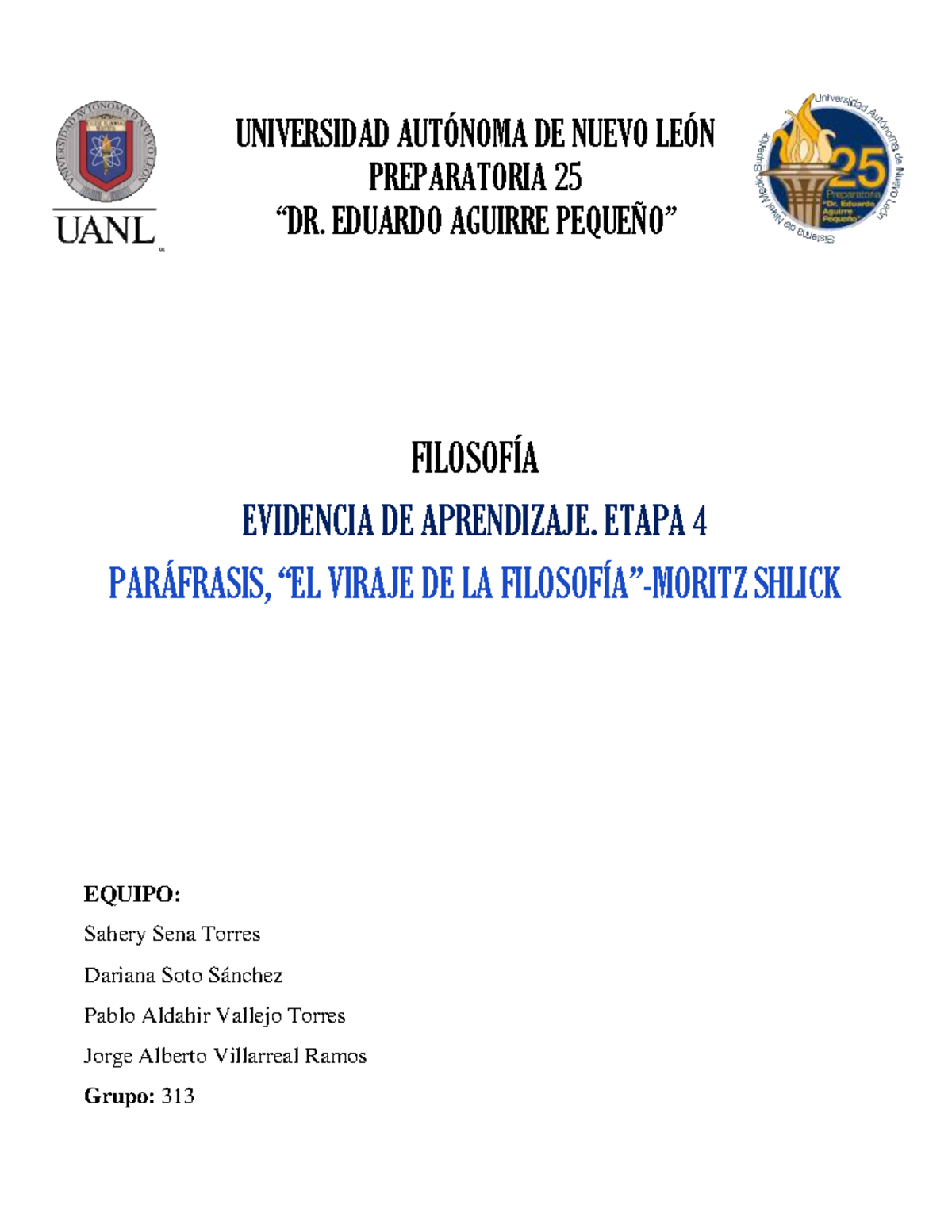 EQ6 EV4 FILO - UNIVERSIDAD AUTÓNOMA DE NUEVO LEÓN PREPARATORIA 25 “DR. EDUARDO AGUIRRE PEQUEÑO ...