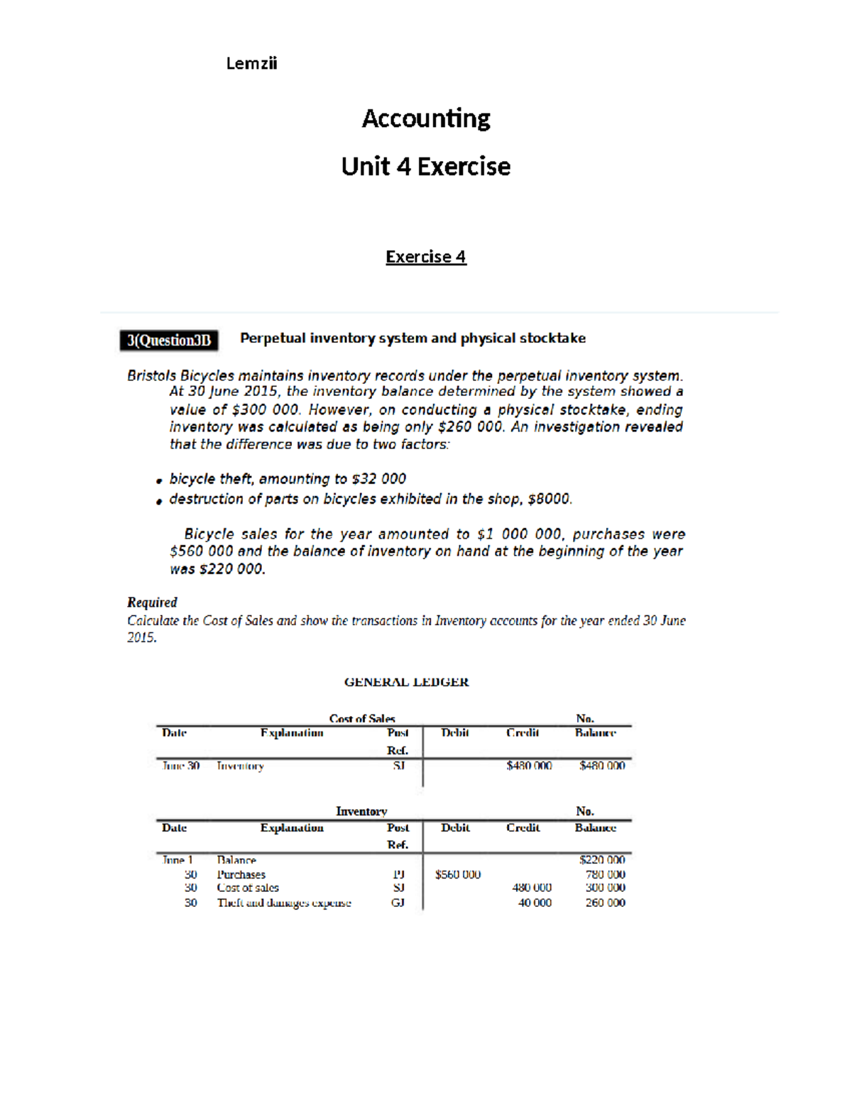 Unit 4 Exercises Accounting.... Lemzii - Cost Accounting - Accounting Unit 4 Exercise Exercise 6 ...