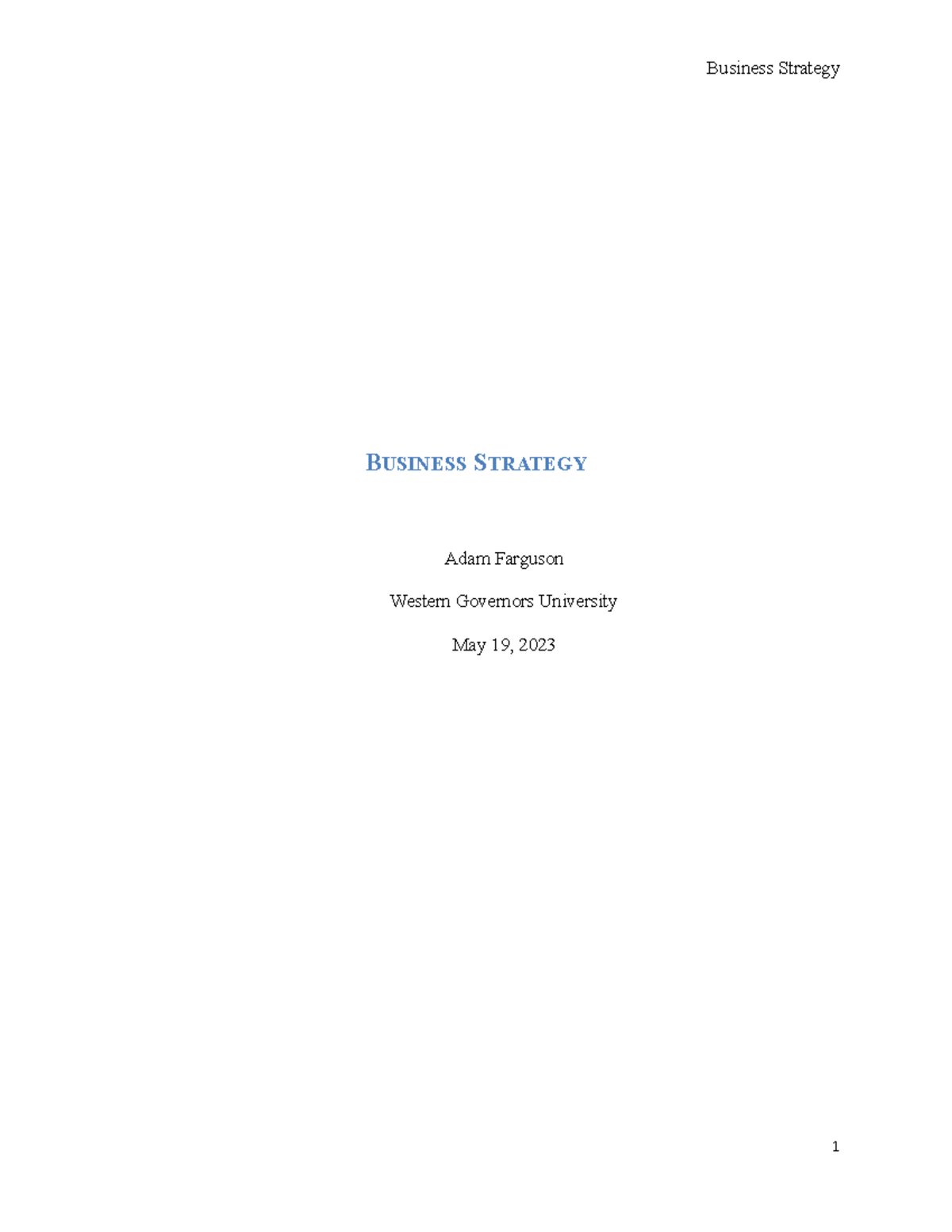 Task 2 - C209 Task 2 Pass - BUSINESS STRATEGY Adam Farguson Western ...